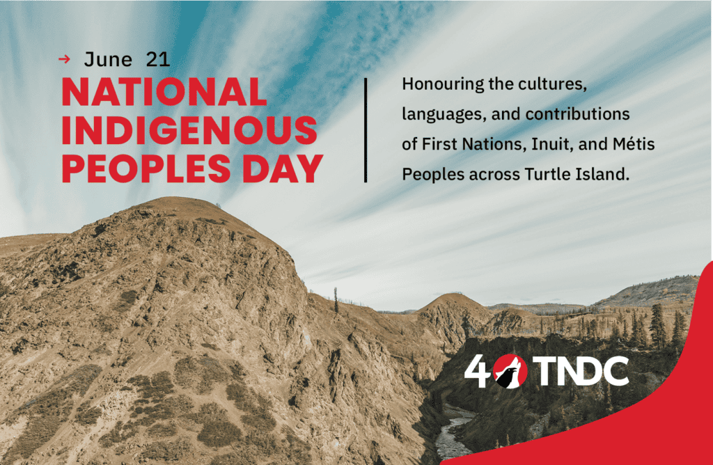 2025 National Indigenous Peoples Day News - TNDC
